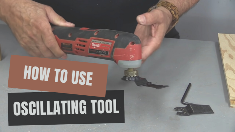 How to Use an Oscillating Tool for Your Next DIY Project - Multi-Tool Uses